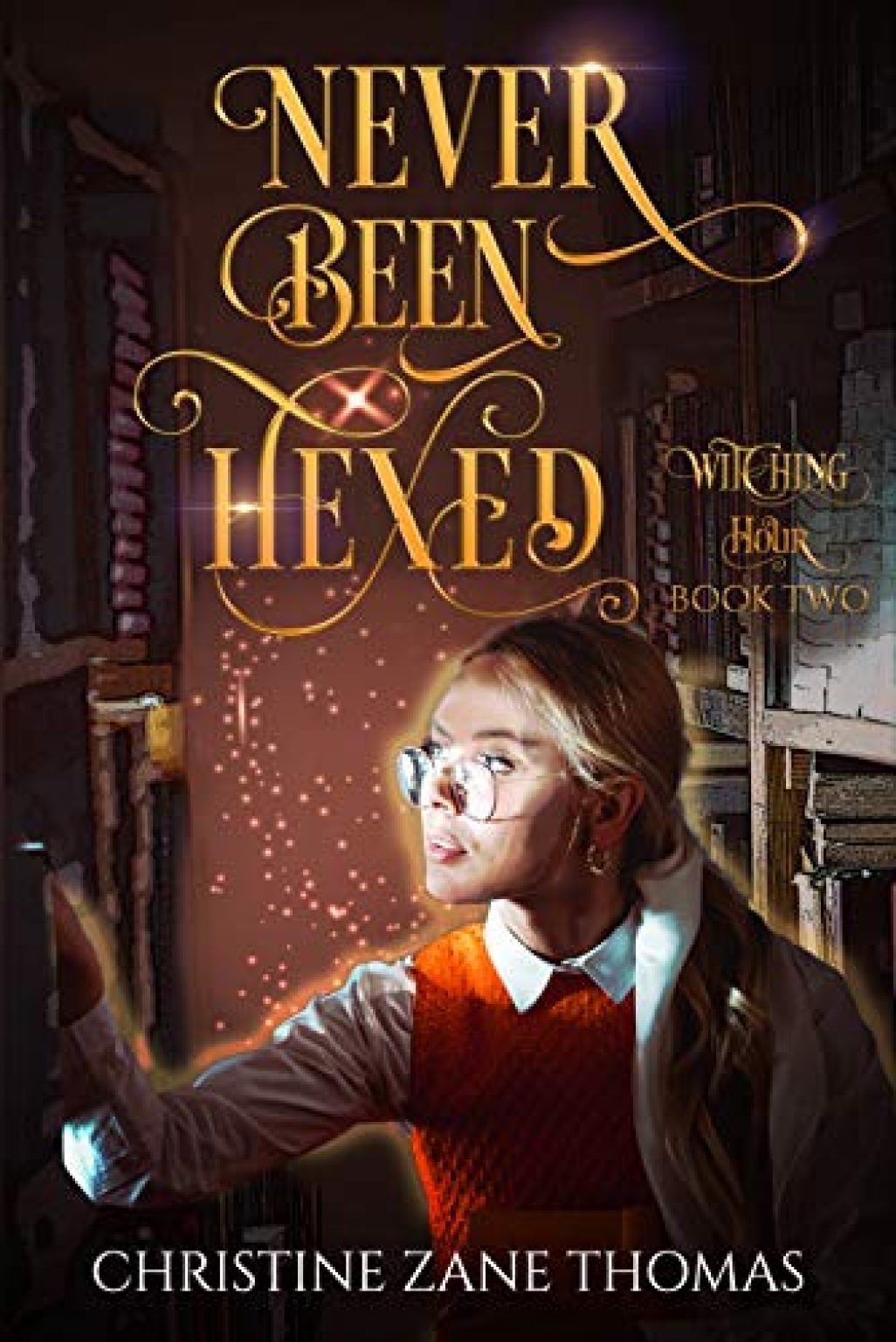 Never Been Hexed A Paranormal Womens Fiction Mystery Witching Hour